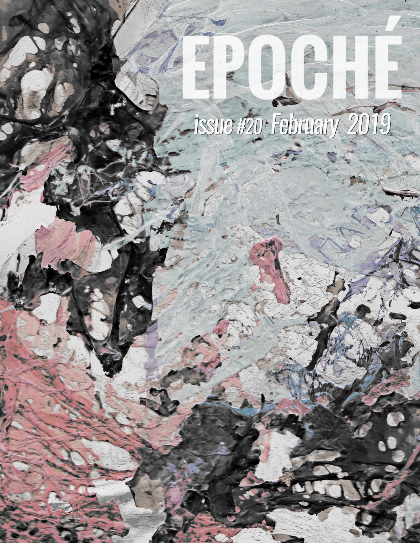 Issue #20 February 2019 | Epoché Magazine